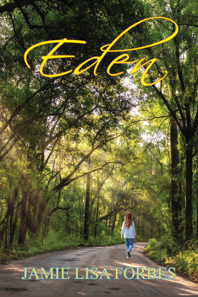 EDEN by Jamie Lisa Forbes - Once Upon a Blog